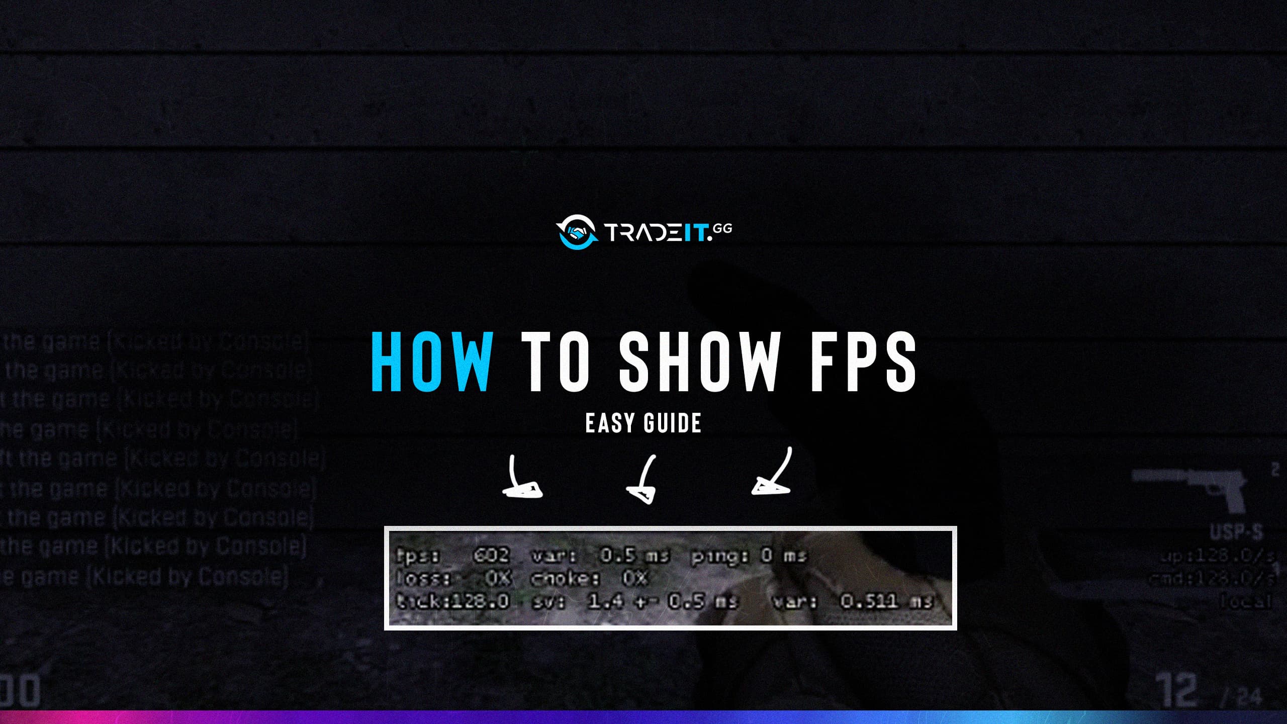 How To Show FPS In CSGO See The Data And Use It To Your Advantage How To Show FPS In CSGO See The Data And Use It To Your Advantage